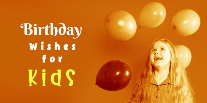 Top 50+ Birthday Wishes for Kids to Celebrate a Little One