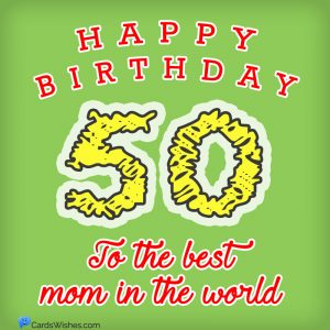 50th Birthday Wishes and Messages - CardsWishes.com