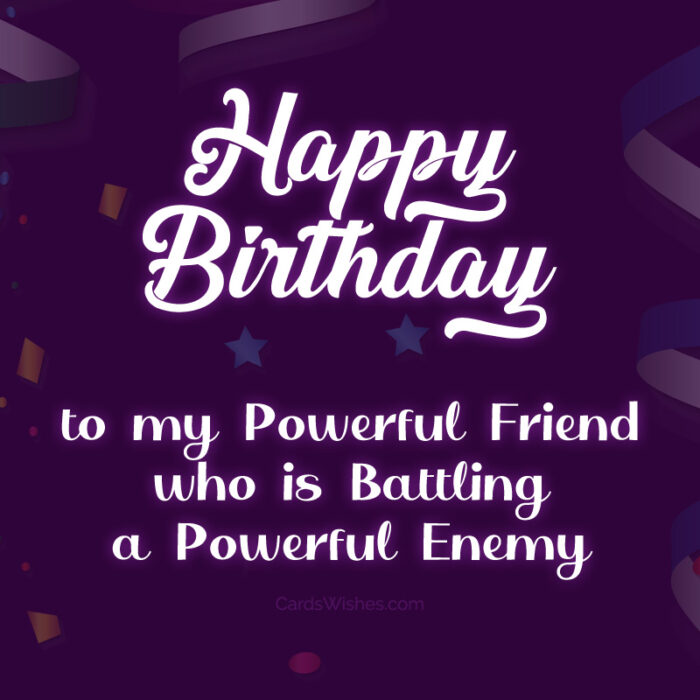 Top 50 Birthday Wishes for Cancer Patients That Give Hope