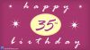 Top 40 Happy 35th Birthday Quotes And Wishes You Will Love