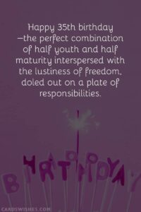 Top 40 Happy 35th Birthday Quotes And Wishes You Will Love
