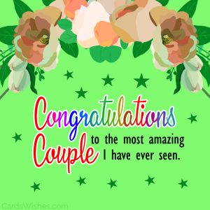 170+ Best Wedding Wishes and Congratulations Messages