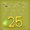 Top 50 Happy 25th Birthday Wishes, Quotes, And Captions