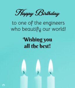 20+ Sweet And Funny Birthday Wishes for Engineer