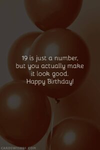 50+ Happy 19th Birthday Captions, Quotes, And Wishes