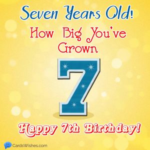 Happy 7th Birthday Wishes and Messages - CardsWishes.com