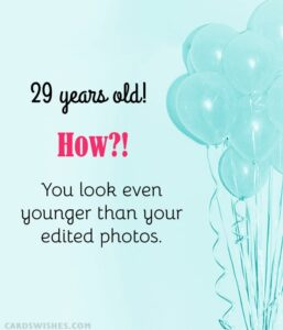 50+ Happy 29th Birthday Wishes, Quotes, And Captions