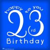 Top 50 Happy 23rd Birthday Captions, Quotes, And Wishes