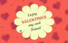 Top 60 Valentine's Day Messages for Friends To Share With Them