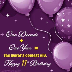 Happy 11th Birthday Wishes and Messages - CardsWishes