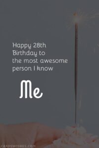 Top 50 Happy 28th Birthday Quotes, Captions, And Wishes