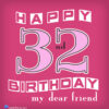 Top 50 Happy 32nd Birthday Wishes And Quotes